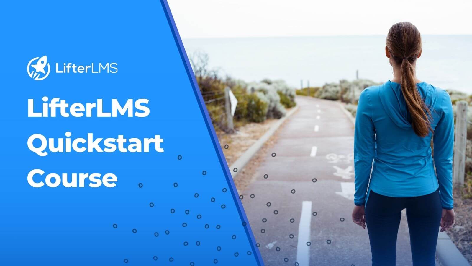 LifterLMS Quickstart Course - mooreofrachel.com